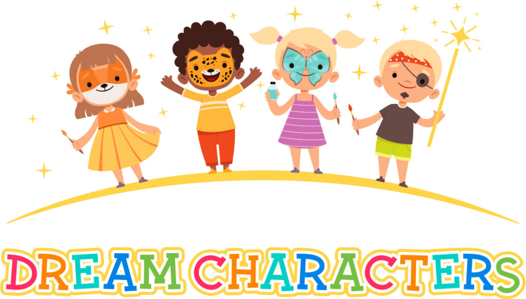 Dream Characters – Dreams do come true!